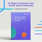 10 Ways to Elevate Your Email Game Checklist